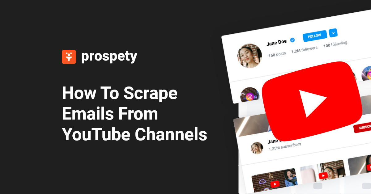 How To Scrape Emails From YouTube Channels - Prospety